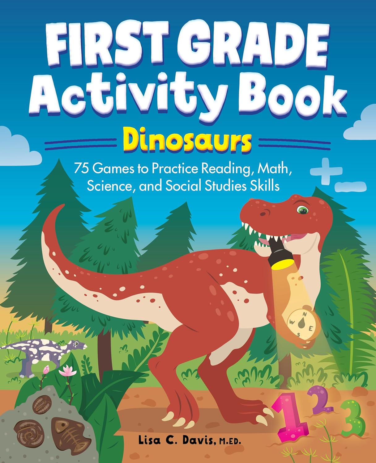 First Grade Activity Book: Dinosaurs by Lisa Davis