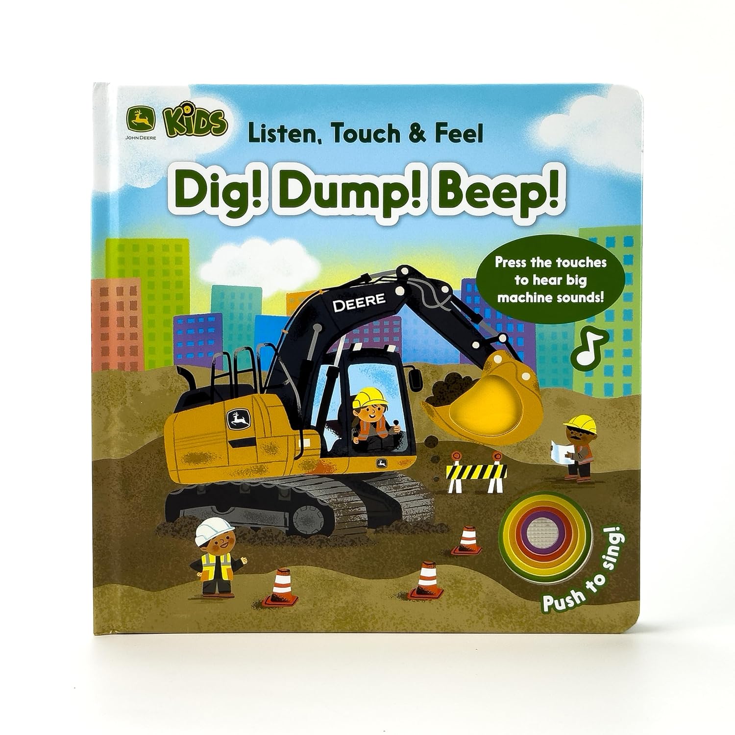 John Deere Kids Listen Touch & Feel Dig! Dump! Beep! by Jack Redwing