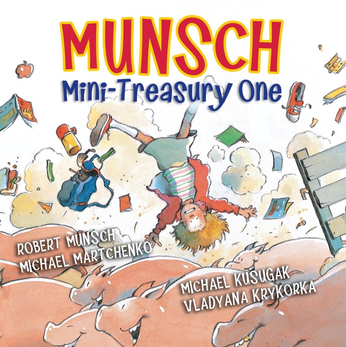 Munsch Mini-Treasury #1 by Robert Munsch