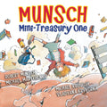 Munsch Mini-Treasury #1 by Robert Munsch
